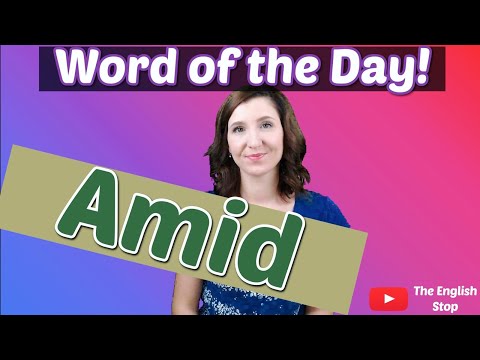 [English Vocabulary] Amid / Amidst | Meaning and Pronunciation