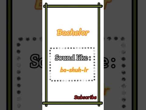 How To Pronounce Bachelor || Learn English Pronunciation
