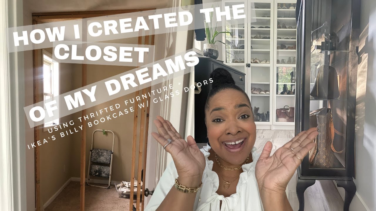 How I Created The Closet of My Dreams - Using Thrifted Furniture + IKEA's Billy Bookcases