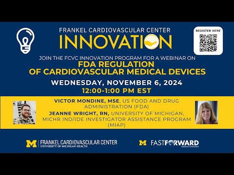 FDA Regulation of Cardiovascular Devices & UM MICHR's IND/IDE Investigator Assistance Program (MIAP)