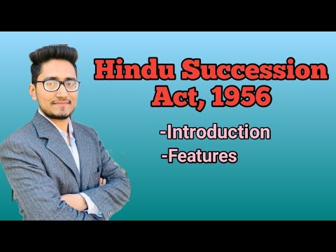 Hindu succession Act,1956 an introduction, features of Hindu Succession Act,1956,#law_with_twins
