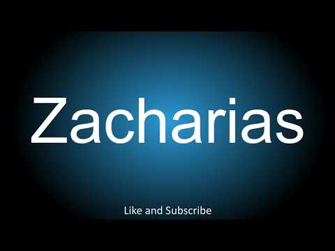How to correctly pronounce - Zacharias.