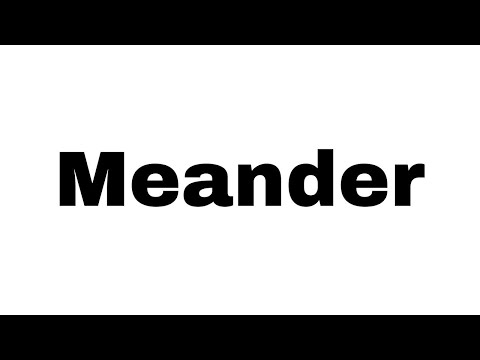 What is Meander in Hindi | Meander kya hota hai | Geographical Terms