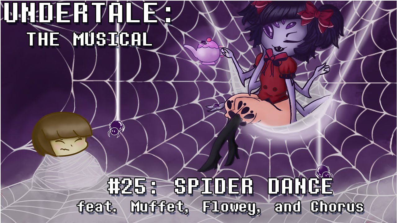 Undertale the Musical - Spider Dance