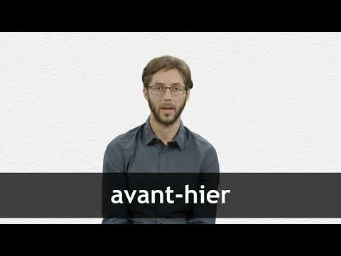 How to pronounce AVANT-HIER in French