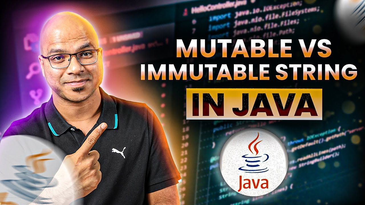 #35 Mutable vs Immutable String in Java