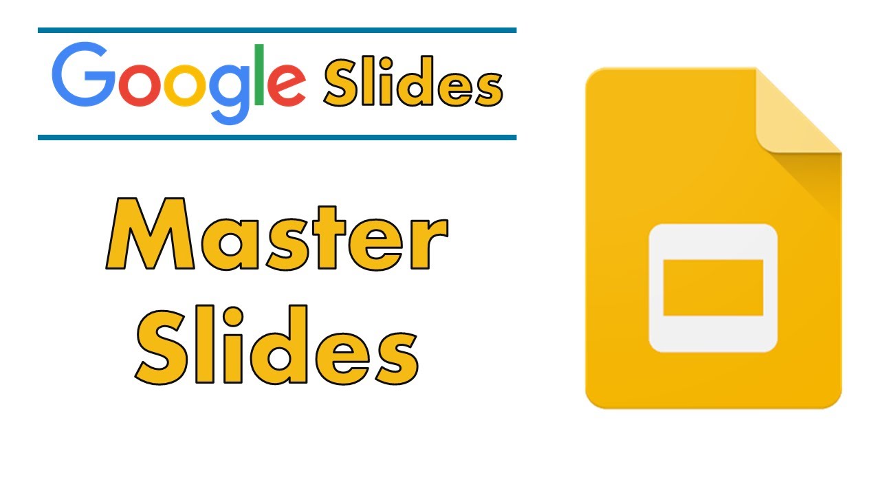 Google Slides: Master Slide Tutorial