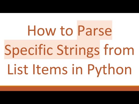 How to Parse Specific Strings from List Items in Python