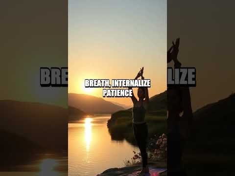 Mental Wellness in 15 Seconds: Practicing the Art of Patience