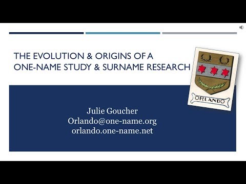 Evolution of a One-Name Study & Surname Research (Guild of One-Name Studies)