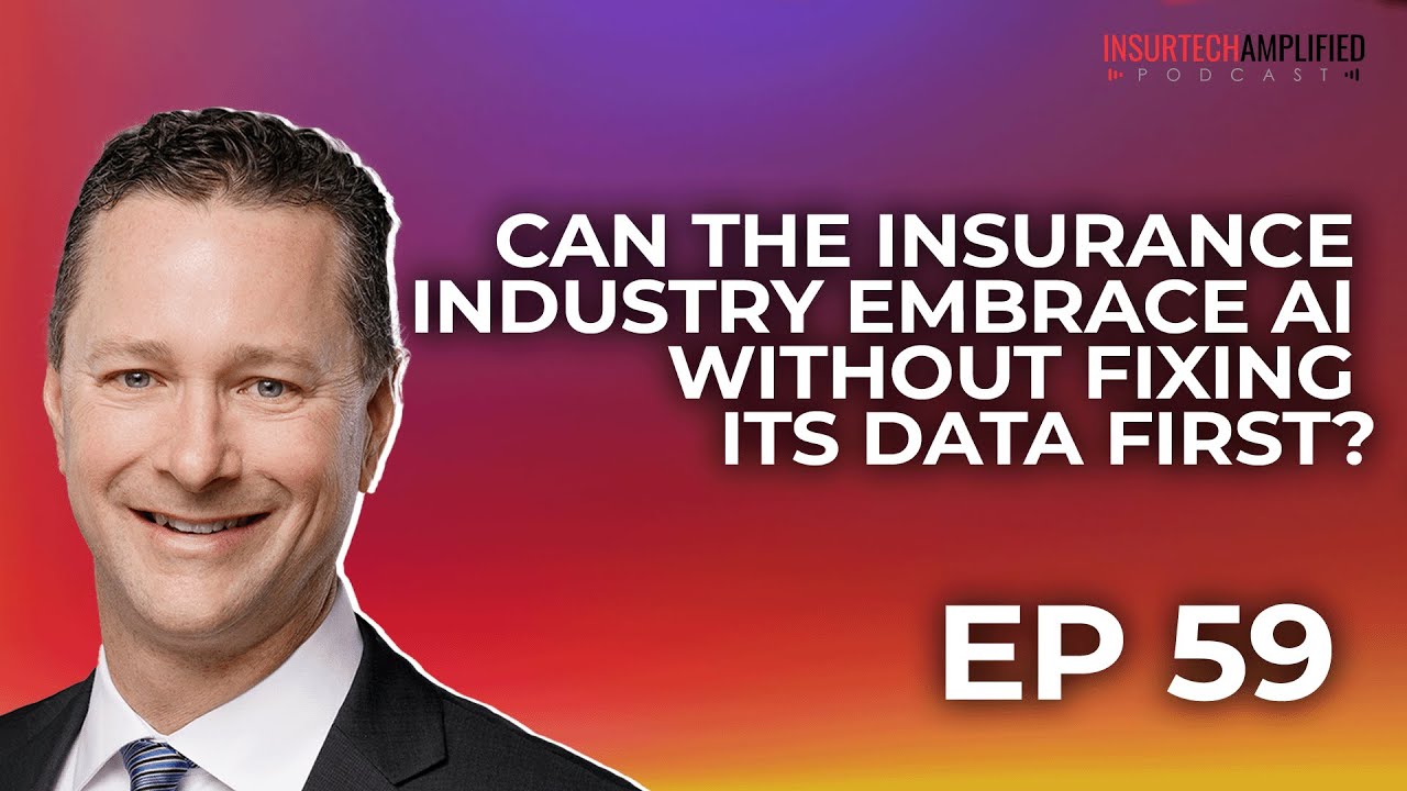Can the Insurance Industry Embrace AI Without Fixing Its Data First? - EP 59 - Mike Allee - UCT