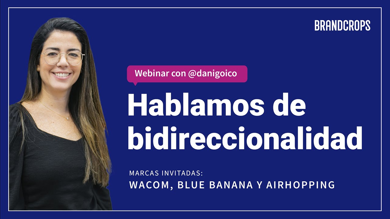 La era de la comunicación bidireccional - Brandcrops