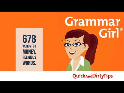 Grammar Girl #678. Moolah, Clams, and Scratch. God, Godsend, and Godfather.