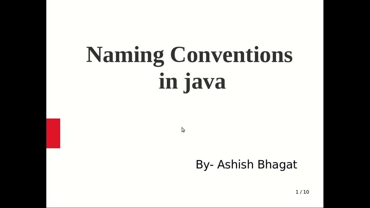Java Tutorial 8:  Java Naming conventions in detail