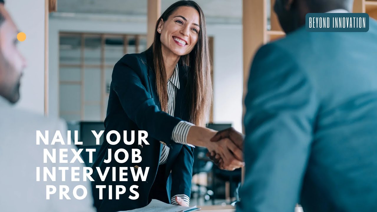 Nail Your Next Job Interview  Pro Tips!