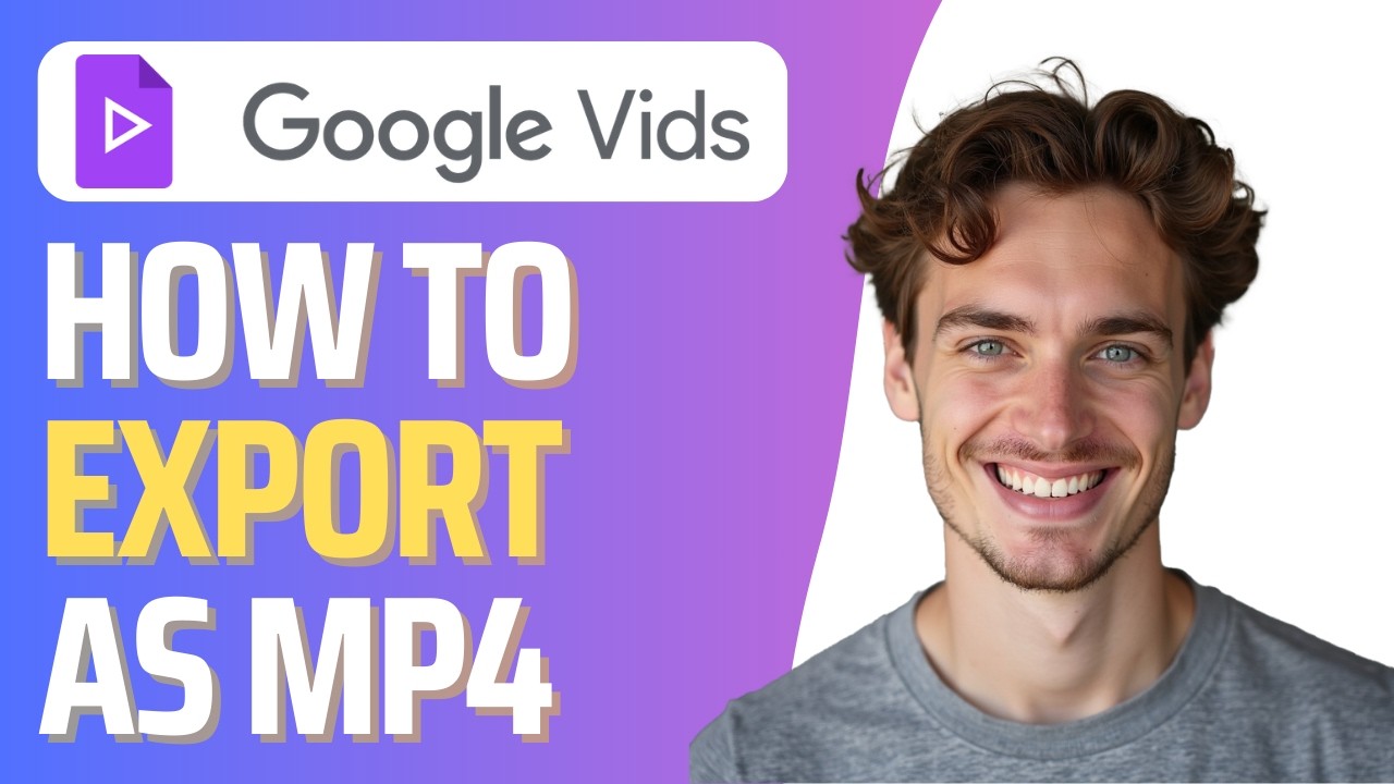 How To Export Video in Google Vids (Full 2026 Guide)