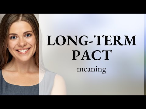 Understanding "Long-Term Pact": A Guide to English Phrases