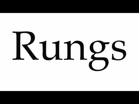 How to Pronounce Rungs