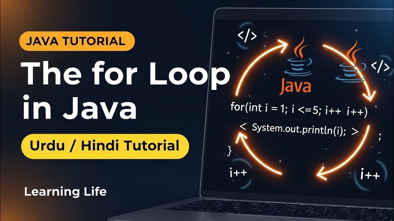 Java Tutorial: The for Loop in Java In Urdu|Hindi