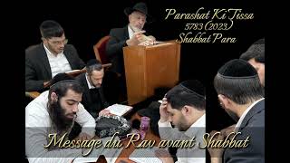 Parashat Ki Tissa 5783 (2023) - Shabbat Para - Message du Rav avant Shabbat - ToratHaim