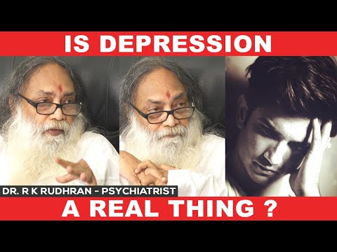 Is Depression a Real Thing? || Dr.R.K. Rudhran Psychiatrist || Sushant Singh Rajput