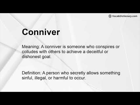 Conniver Meaning