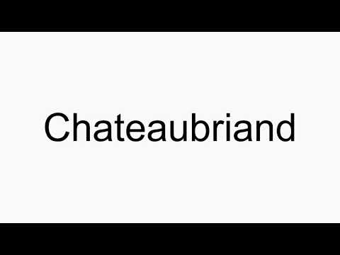 How to pronounce Chateaubriand