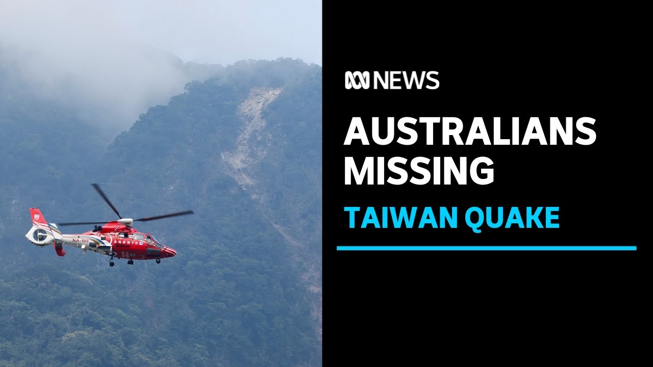 Australians missing after magnitude 7.2 earthquake strikes Taiwan | ABC News