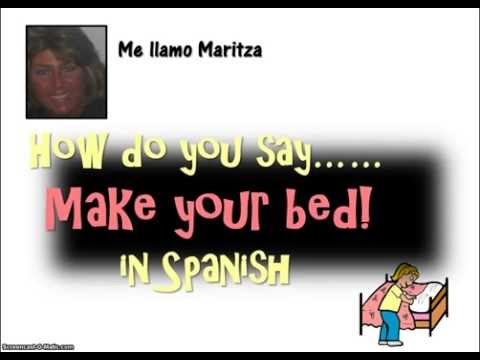 How Do You Say ‘Make The Bed' In Spanish