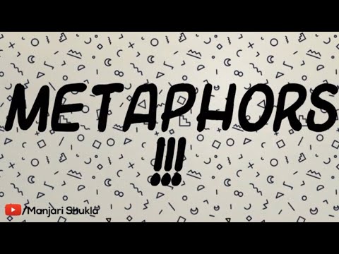 All About Metaphors - Unique way of Writing Examples | English Grammar Metaphor Examples by Manjari