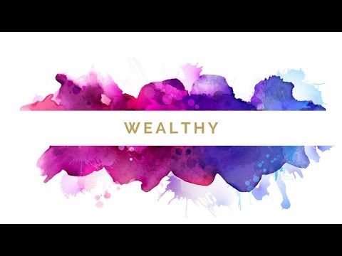WHAT WEALTHY MEANS | WEALTHY WOMAN WARRIOR