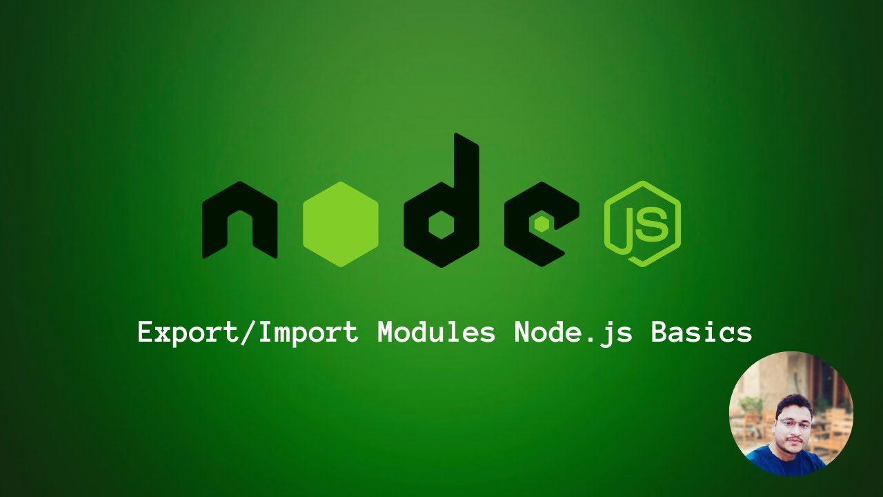How to Export Import Modules  in Node.js  | Node JS Tutorial For Beginners