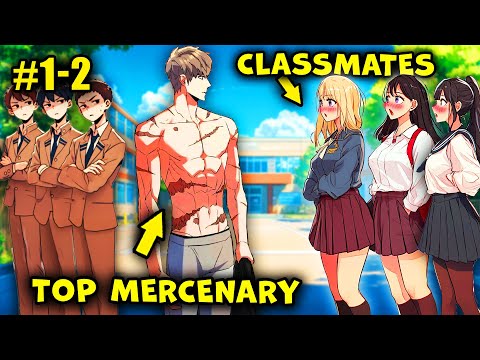 That's what Happens when The World's Top Mercenary Comes Back to High School! - Manhwa Recap
