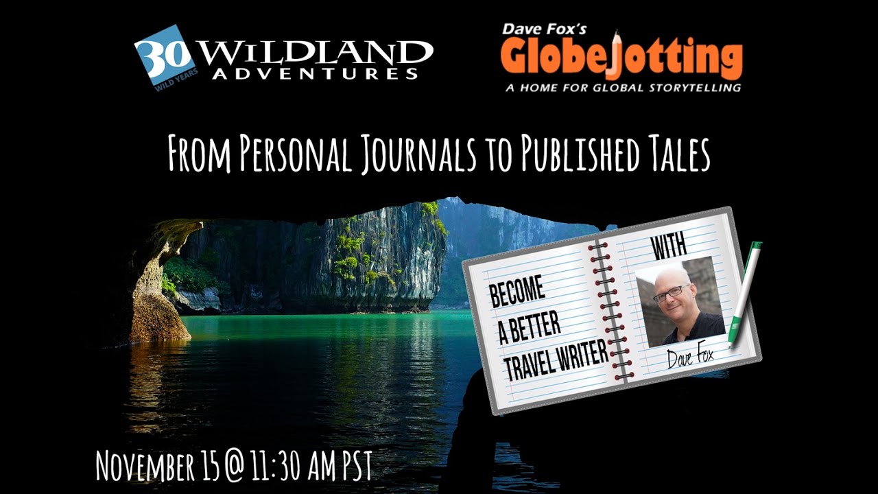Travel Writing Basics: From Personal Travel Journals to Published Travel Tales