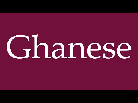 How to Pronounce ''Ghanese'' Correctly in German