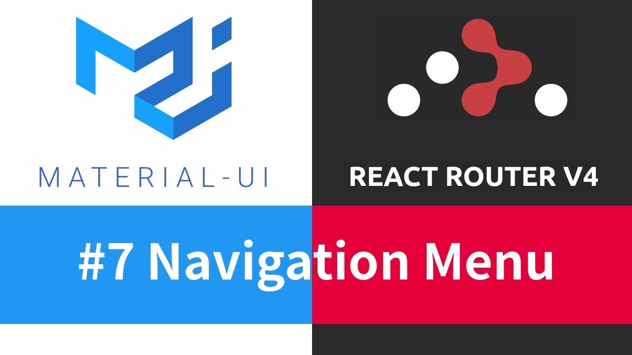 Material-UI + React Router - #7 Navigation Menu