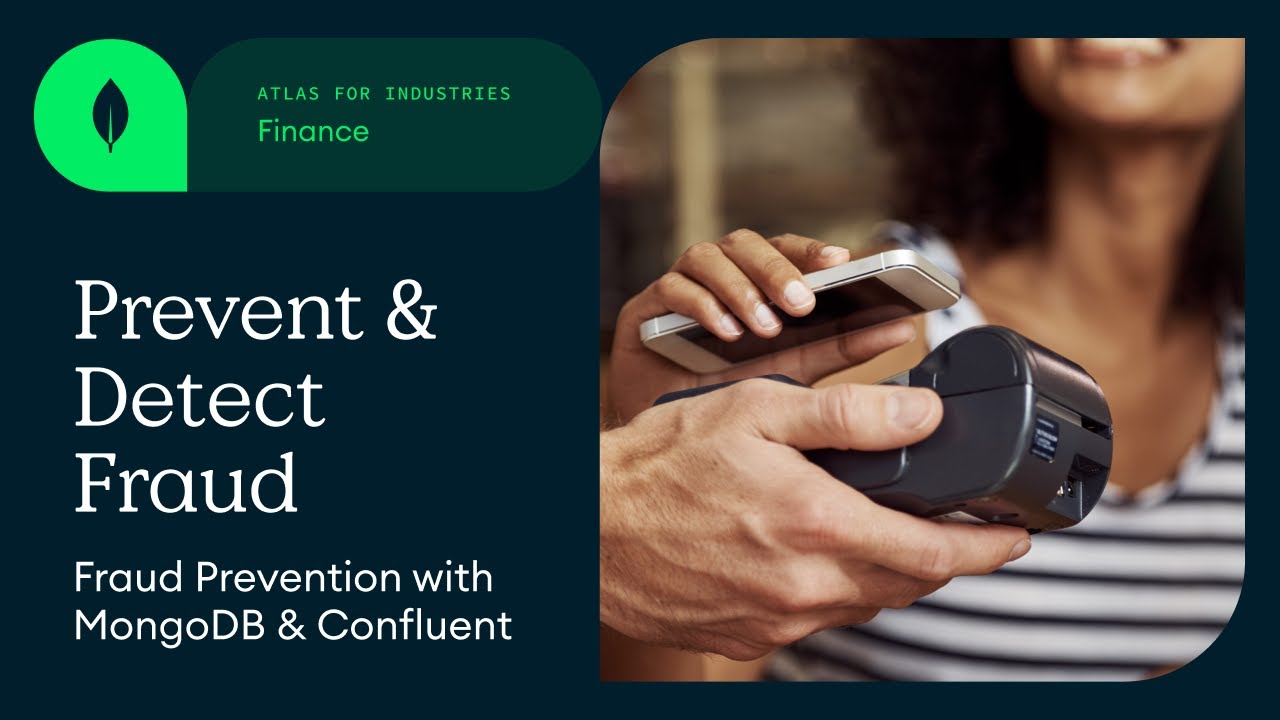 Prevent and Detect Fraud Before it Happens with Confluent and MongoDB