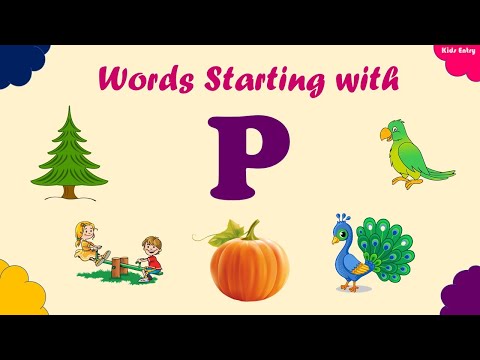 Words Starting With Letter P | Words Beginning with P | Words that starts with P - Kids Entry