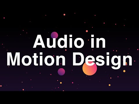 (Design) Audio’s Importance in Motion Design | Anthony Chapa