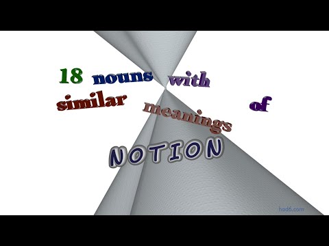 notion - 19 nouns meaning notion (sentence examples)