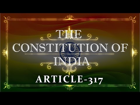 THE CONSTITUTION OF INDIA | ARTICLE 317 | with explanation |Listen and Share an article every day|