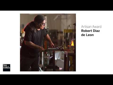 2023 Honor Awards: Robert Diaz de Leon | Artisan Award