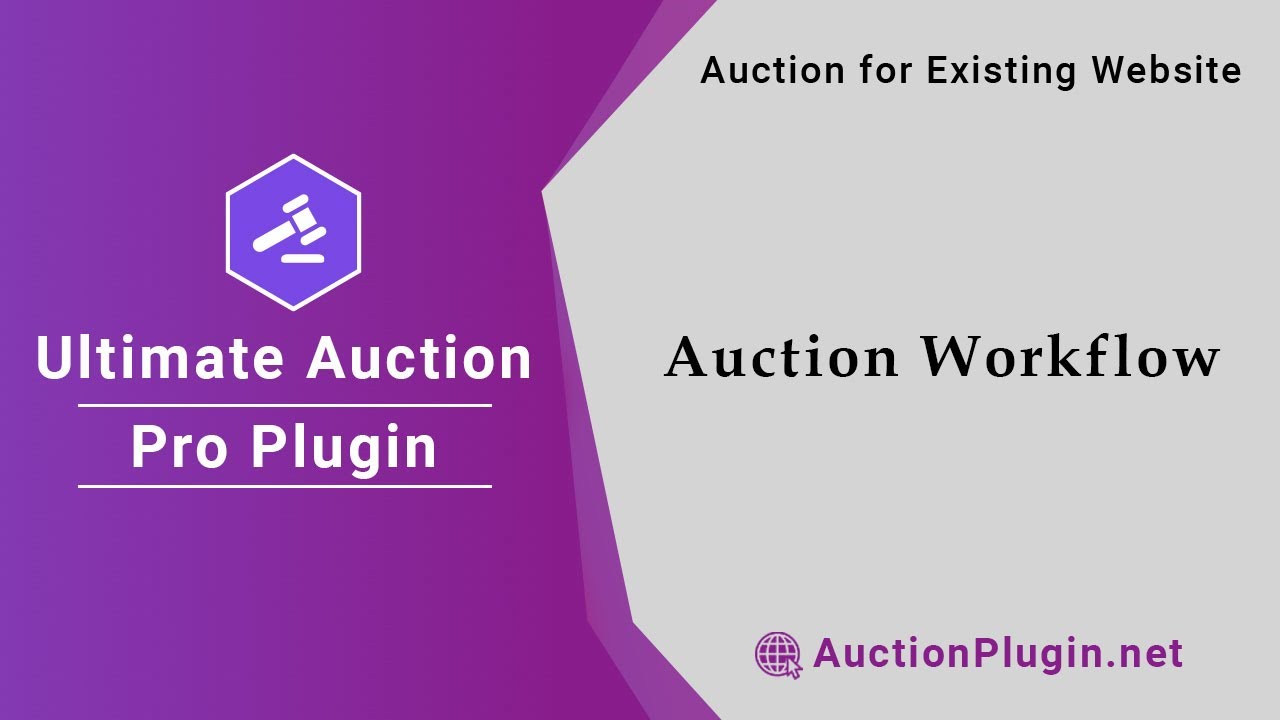 Best WordPress Auction Plugin - Ultimate Auction Pro - Video 10: Auction Workflow