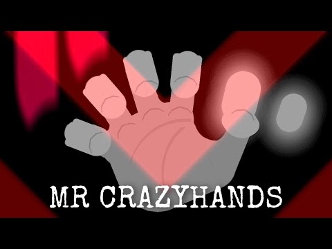 Steam Community :: Video :: Mr CrazyHands (Insane) by ExtoPlasm ...