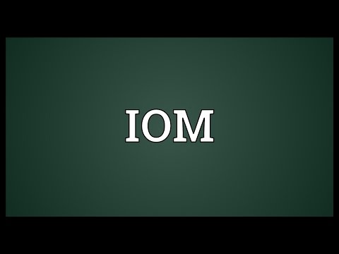 IOM Meaning