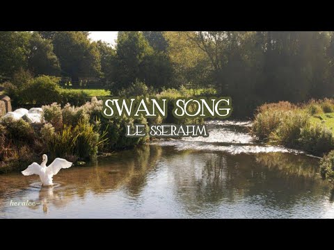 Swan Song - LE SSERAFIM (English Lyrics/가사)