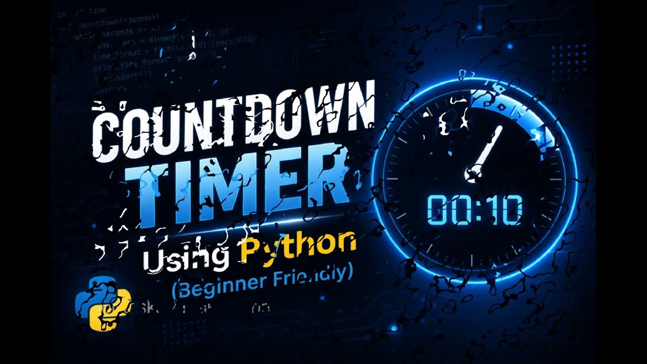 Create a Countdown Timer with Python (Beginner Tutorial)
