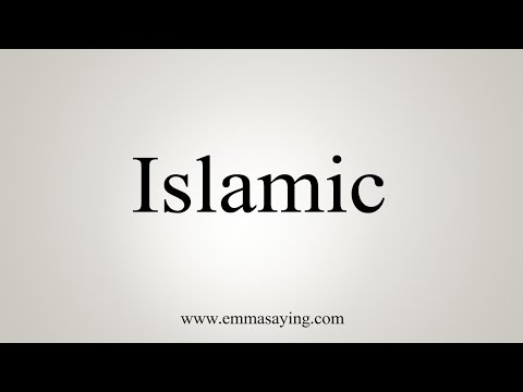How To Say Islamic