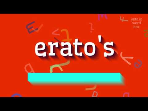 HOW TO SAY ERATO'S? #erato's