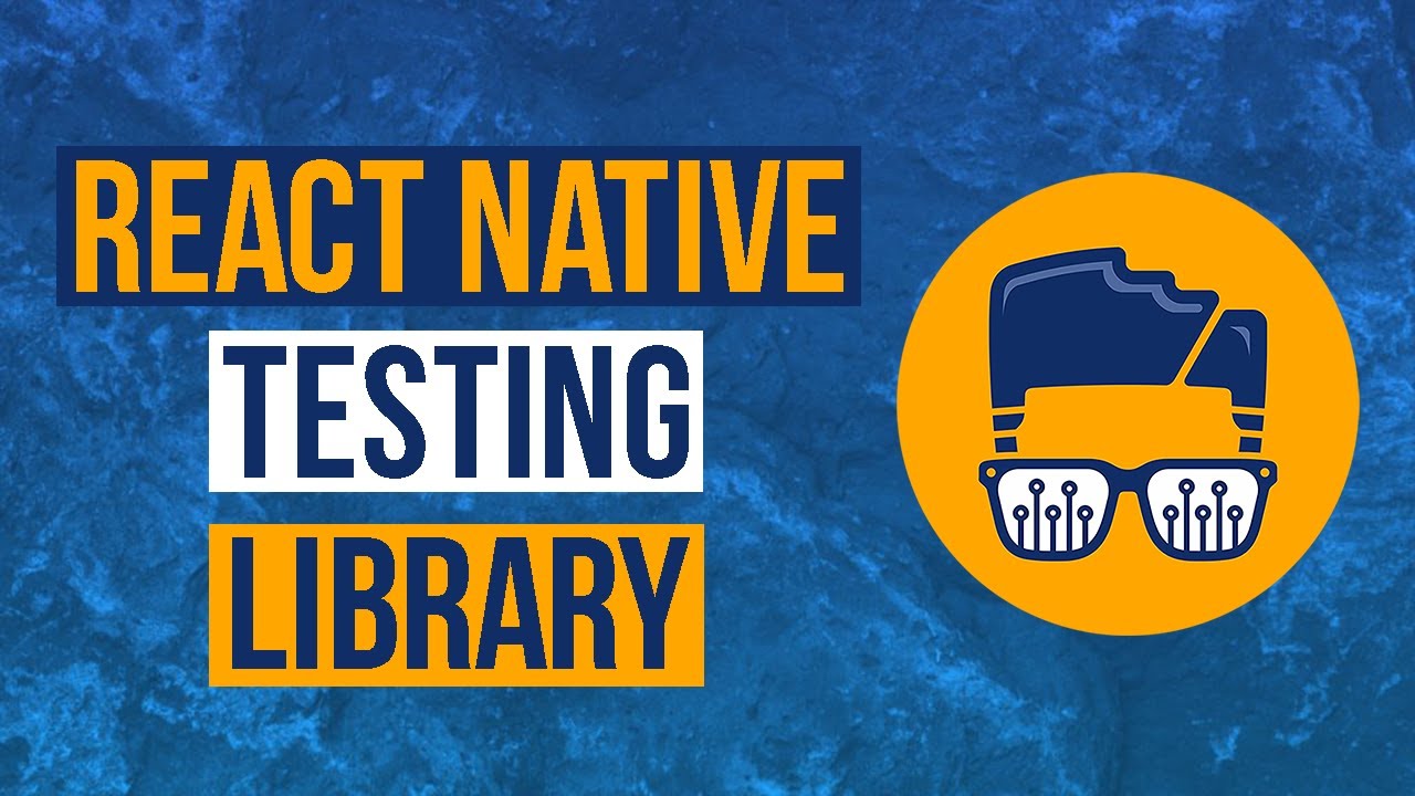 📱🤘🏾 React Native Testing library | Learn React Native
